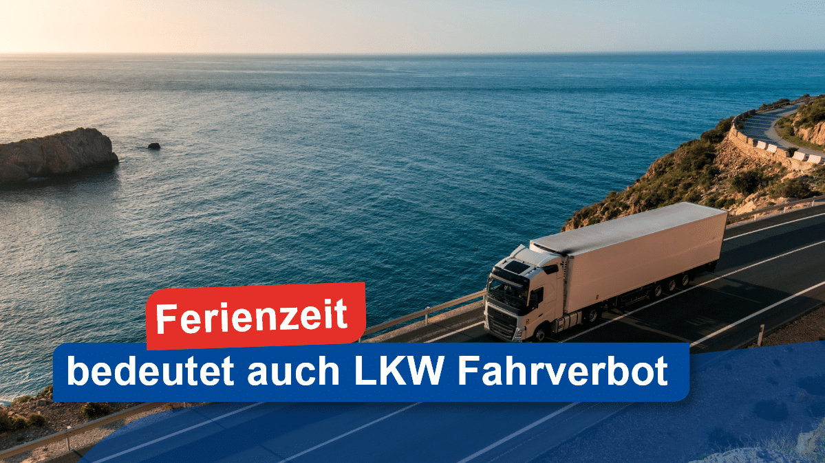 Fahrverbot Lkw Samstag